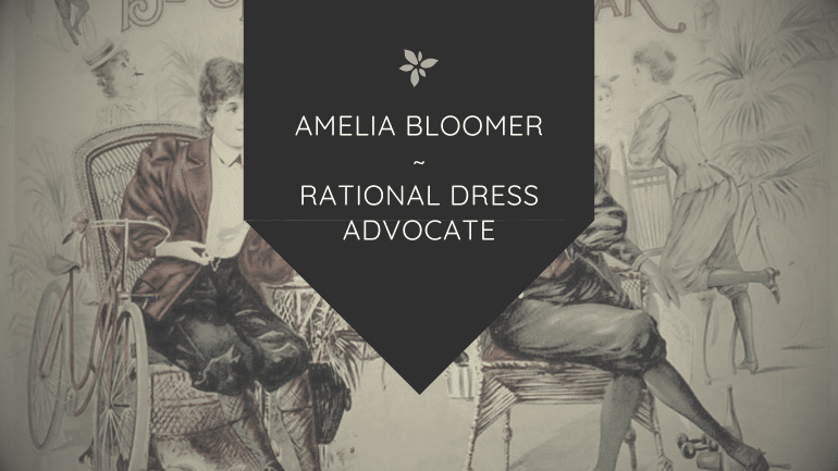 Amelia Bloomer: Temperance, Suffrage, and Rational Dress Advocate ...